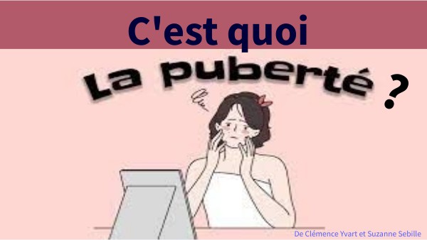 C'est quoi la puberté ? | Genially