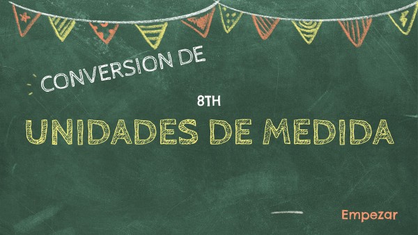 CONVERSION DE UNIDADES | Genially