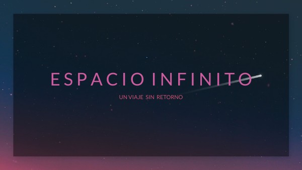 PRESENTACIÓN ESPACIO INFINITO | Genially
