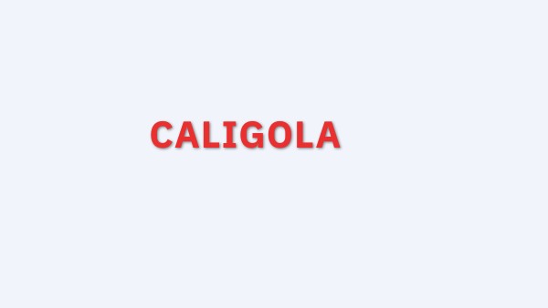 CALIGOLA | Genially