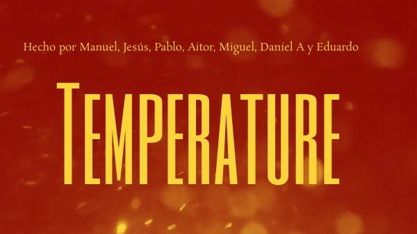 TEMPERATURE | Genially