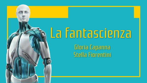 La fantascienza | Genially