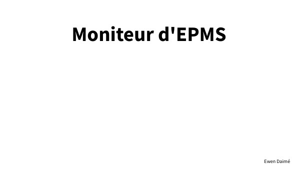 Moniteur d'EPMS