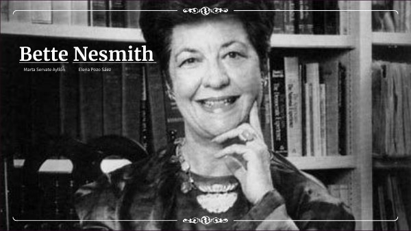 Bette Nesmith/Marta Servate y Elena pozo 2F | Genially