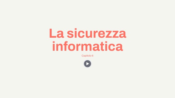 La sicurezza informatica- Bruschi Anna