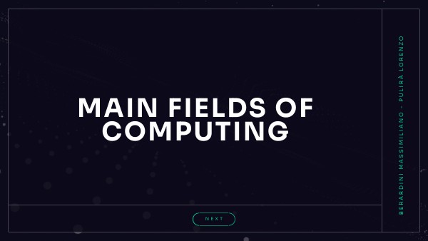 MAIN FIELDS OF COMPUTING