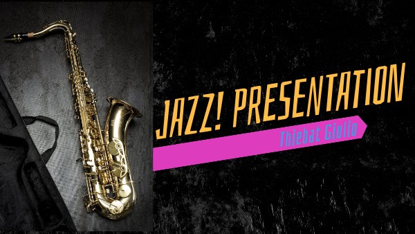 JAZZ! PRESENTATION