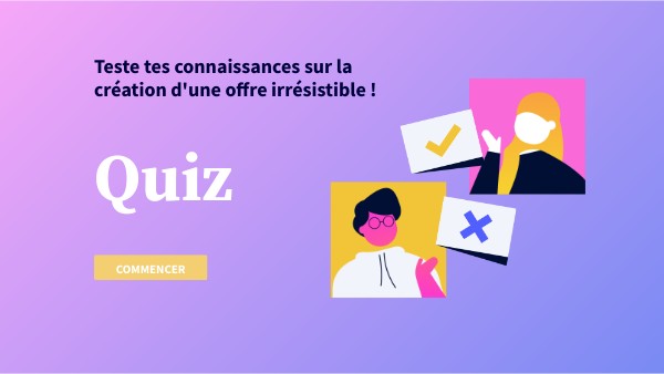 Quiz Intro module offre
