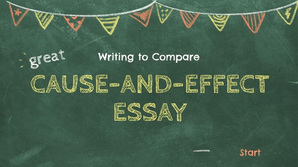 Cause-and-Effect essay