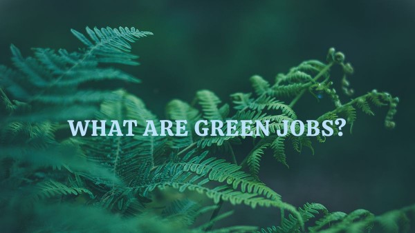 GREEN JOBS
