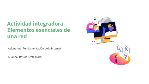 Actividad integradora - Elementos esenciales de una red | Genially