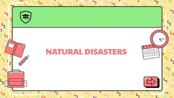 natural disasters | Genially