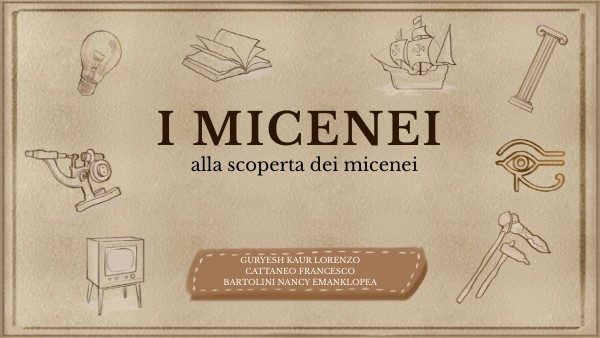 I MICENEI | Genially