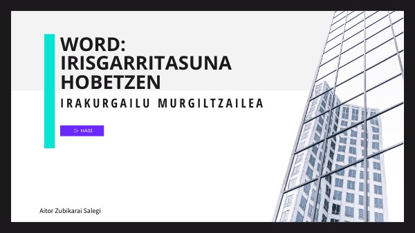 WORD: IRISGARRITASUNA HOBETZEN | Genially