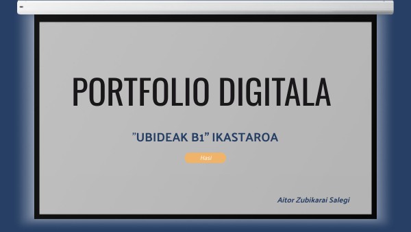 B1 UBIDEAK AITOR ZUBIKARAI | Genially