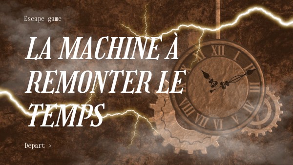 TIME MACHINE ESCAPE | Genially