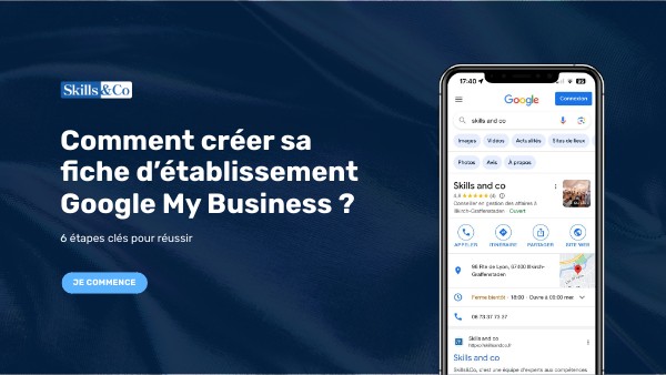 Comment créer sa fiche d’établissement Google My Business ? | Genially