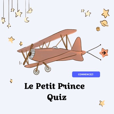 Quiz Petit Prince