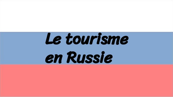 Tourisme en Russie | Genially
