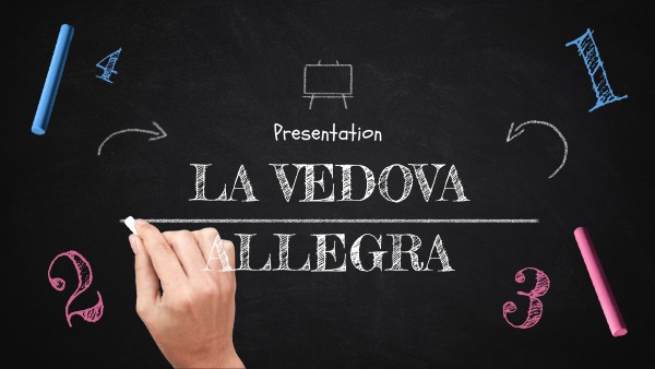 LA VEDOVA ALLEGRA | Genially