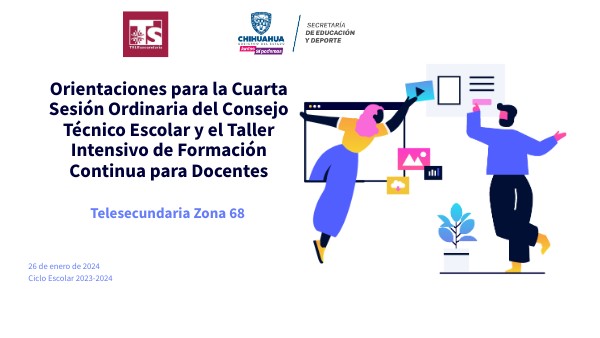 CTE CUARTA SESIÓN ENERO 2024 ZONA 68 | Genially