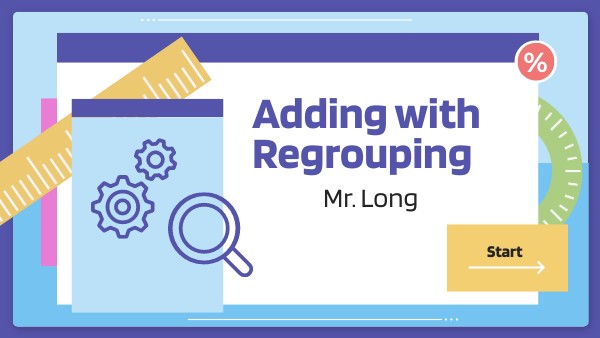 Adding with Regrouping