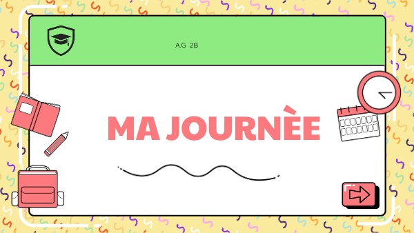 ma journèe | Genially