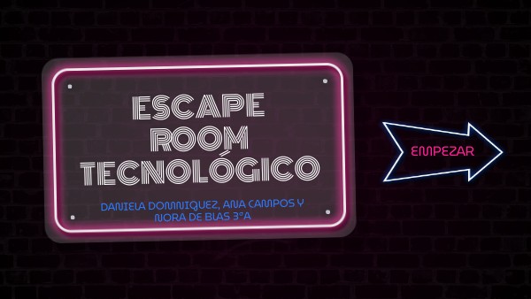 ESCAPE ROOM TECNOLÓGICO