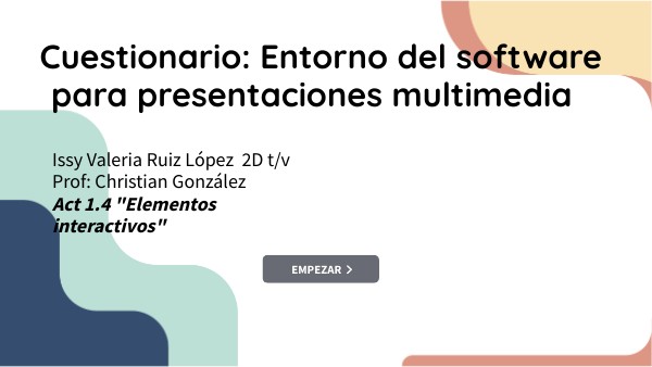 Act 1.4 Elementos interactivos | Genially