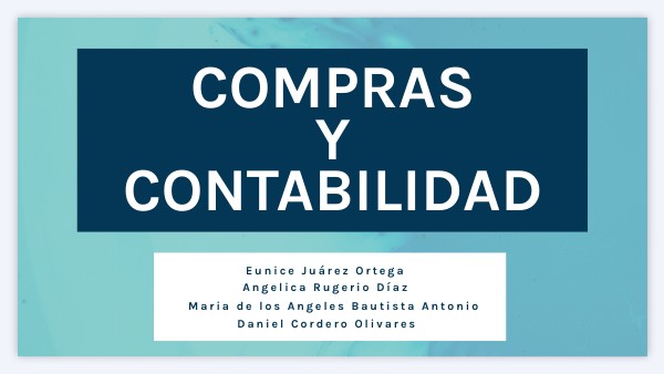 PRESENTACIÓN COMPRAS Y CONTABILIDAD | Genially
