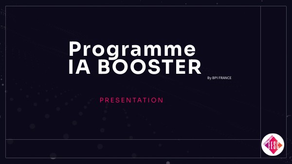 Présentation IA BOOSTER