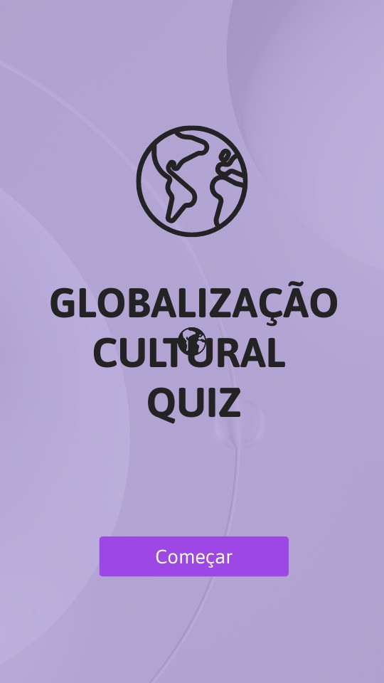 Quiz globalização cultural | Genially