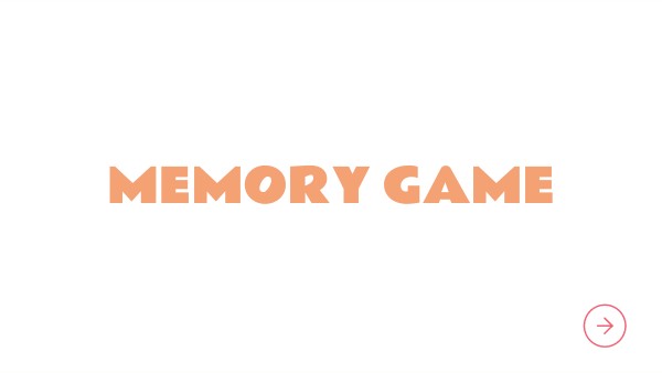 MEMORY GAME