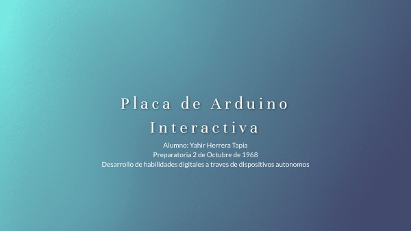 Placa De Arduino Interactiva | Genially