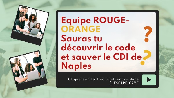 EQUIPE ROUGE ORANGE | Genially