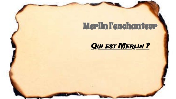 Merlin l'enchanteur et sa vie | Genially