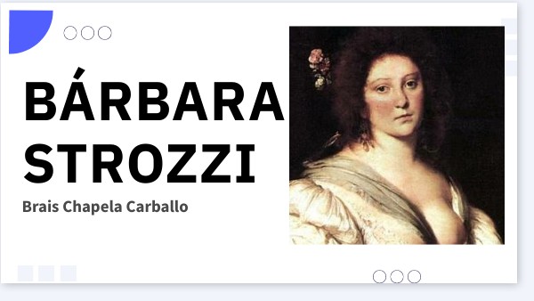 Presentación sobre Bárbara Strozzi | Genially