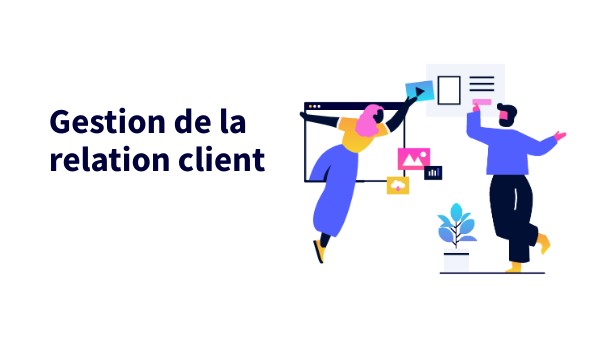 Relation client | Genially