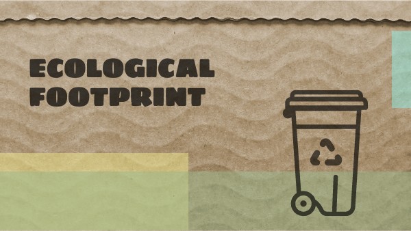 Ecological Footprint | Genially
