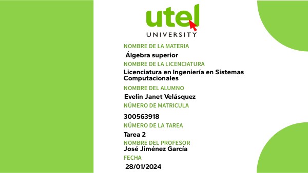 ALGEBRA SUPERIOR/TAREA | Genially