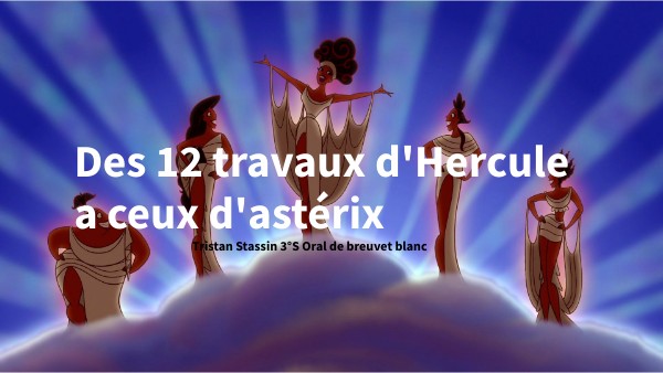 Des 12 travaux d'Hercule a ceux d'Astérix