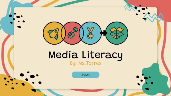Media Literacy by Ms. Torres