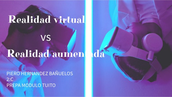 REALIDAD VIRTUAL VS REALIDAD AUMENTADA