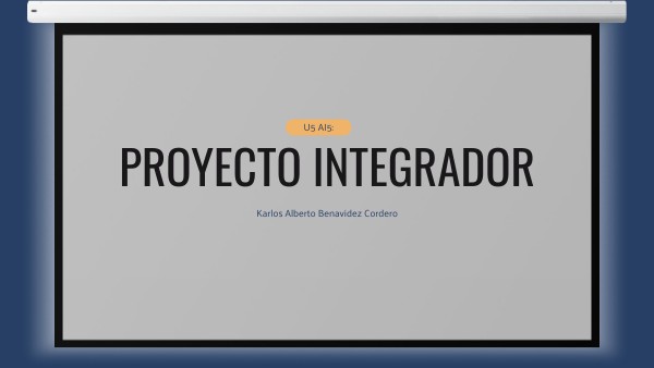 PRODUCTO INTEGRADOR | Genially