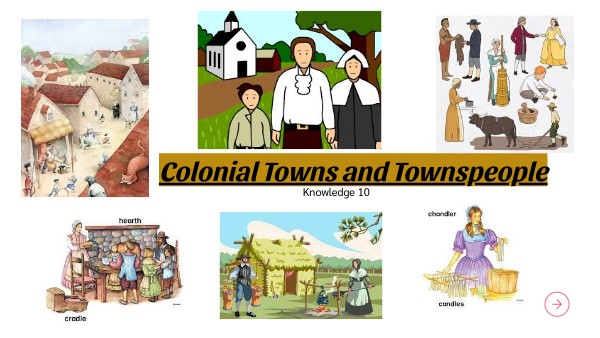 Colonial Towns and Townspeople