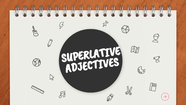 Superlative | Genially