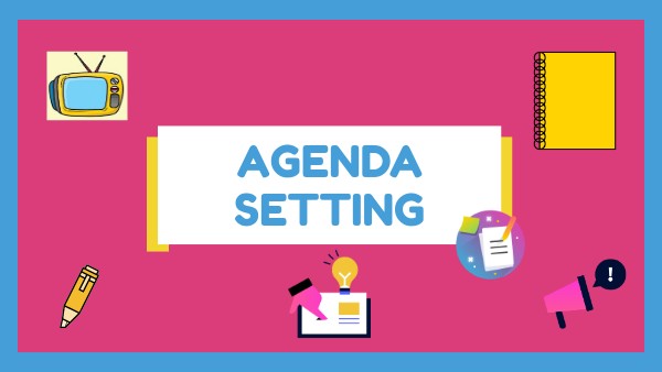 AGENDA SETTING | Genially