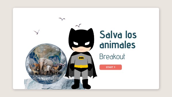 BREAKOUT SALVA EL PLANETA | Genially