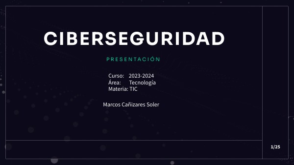 PRESENTACIÓN SOBRE CIBERSEGURIDAD | Genially