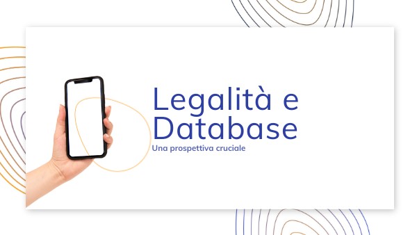 Educazione Civica - Legalità informatica e i DataBase | Genially